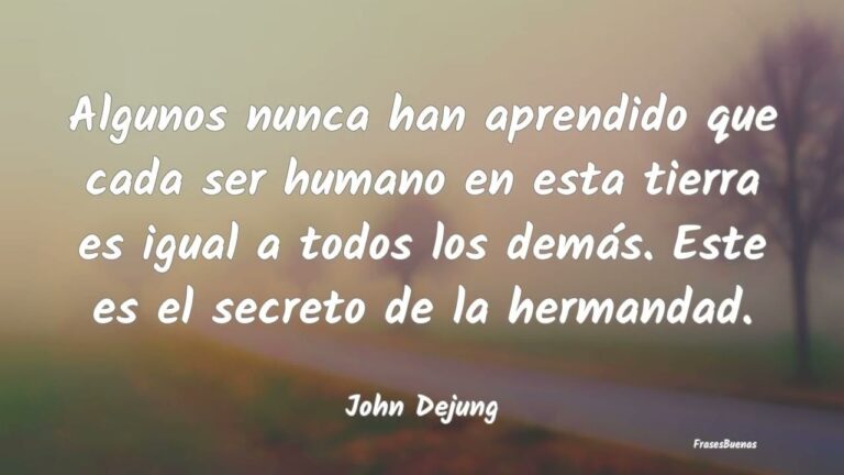 Frases sobre Hermandad - Frases Bonitas tu portal de Referencia